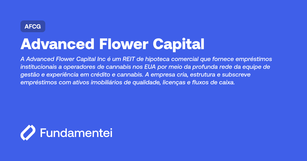 AFCG - Advanced Flower Capital | Fundamentei