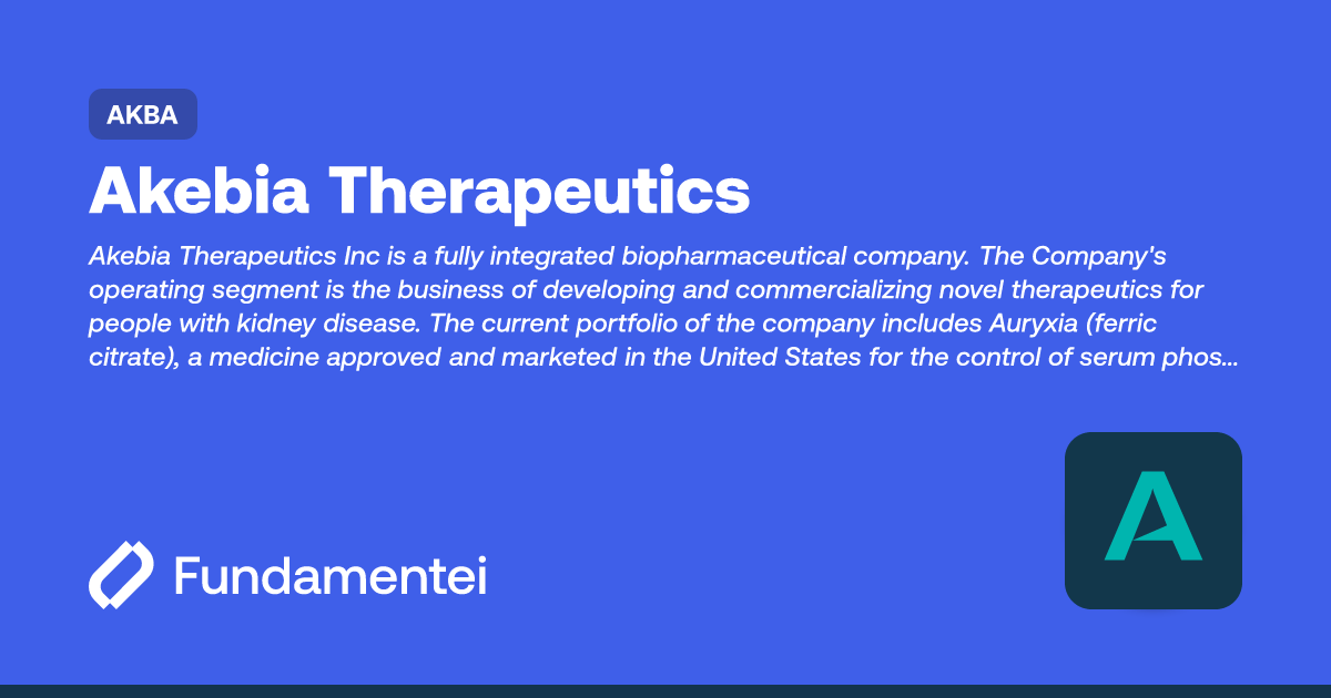 AKBA - Akebia Therapeutics | Fundamentei