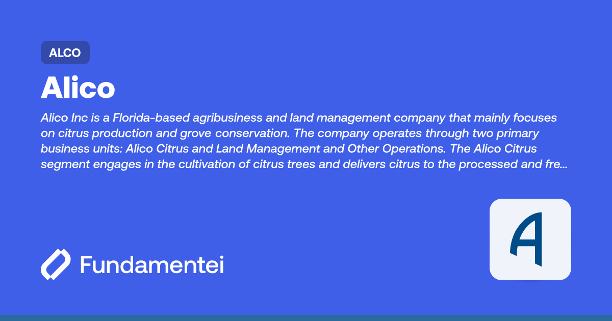 ALCO - Alico | KPIs | Fundamentei