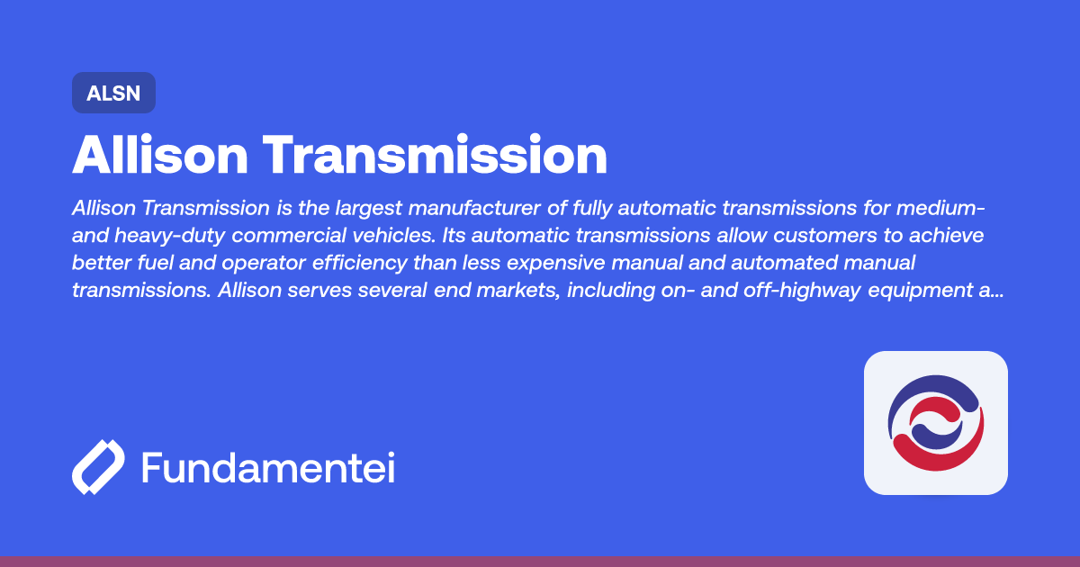 ALSN - Allison Transmission | KPIs | Fundamentei