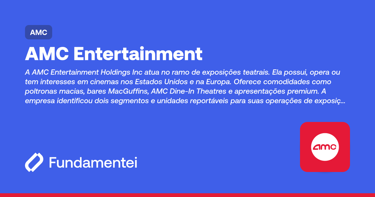 AMC - AMC Enter Hldgs | Fundamentei