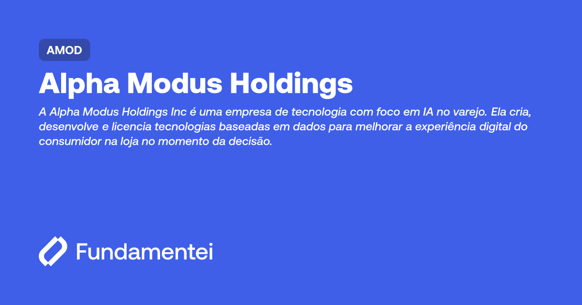 AMOD - Alpha Modus Holdings | Cotação | Fundamentei