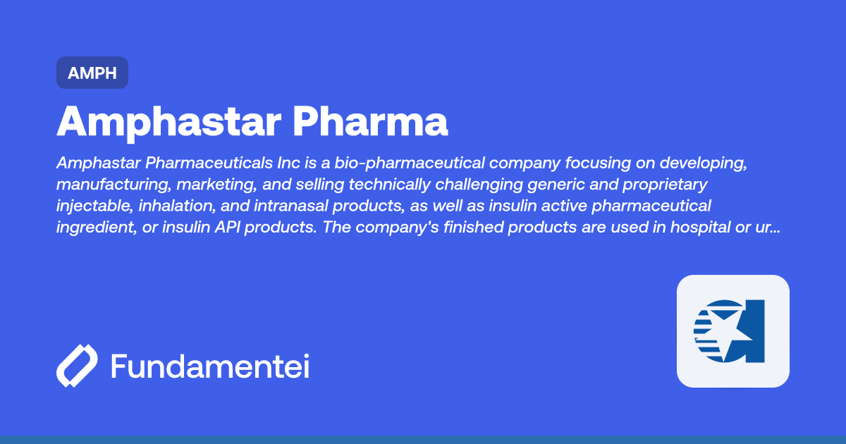 AMPH - Amphastar Pharma | Financials | Fundamentei