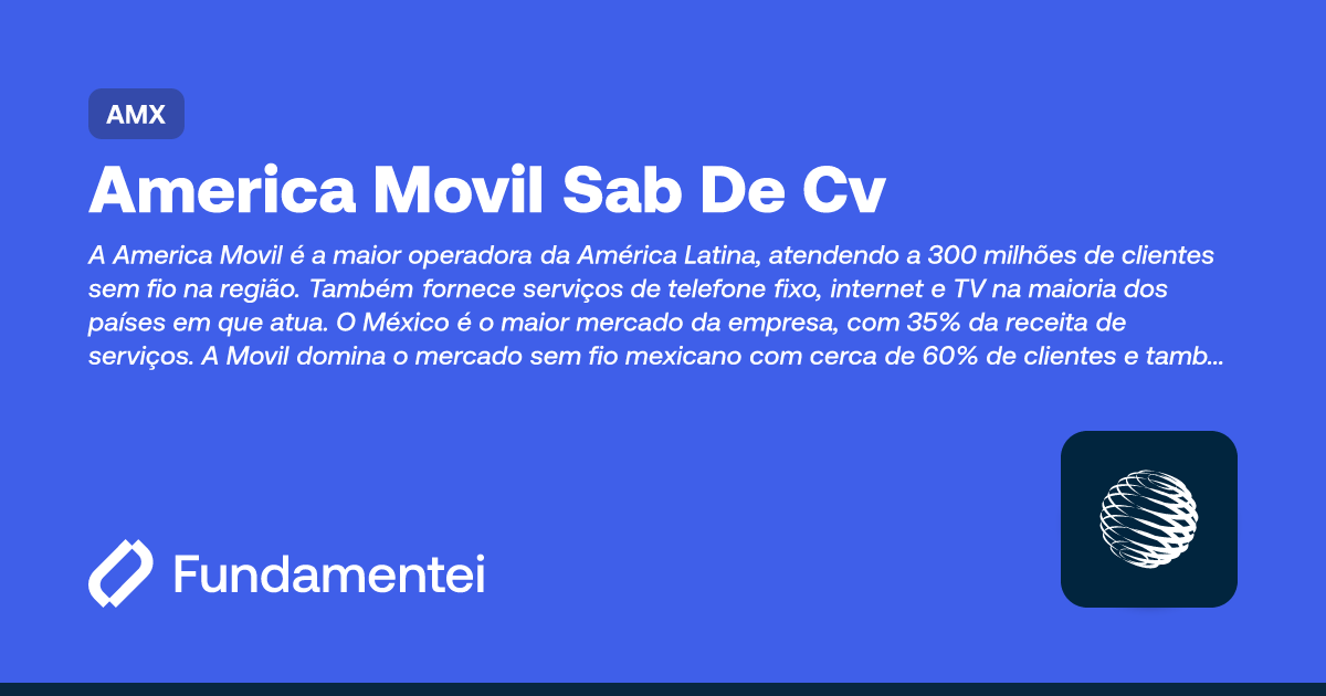 AMX - America Movil | KPIs | Fundamentei