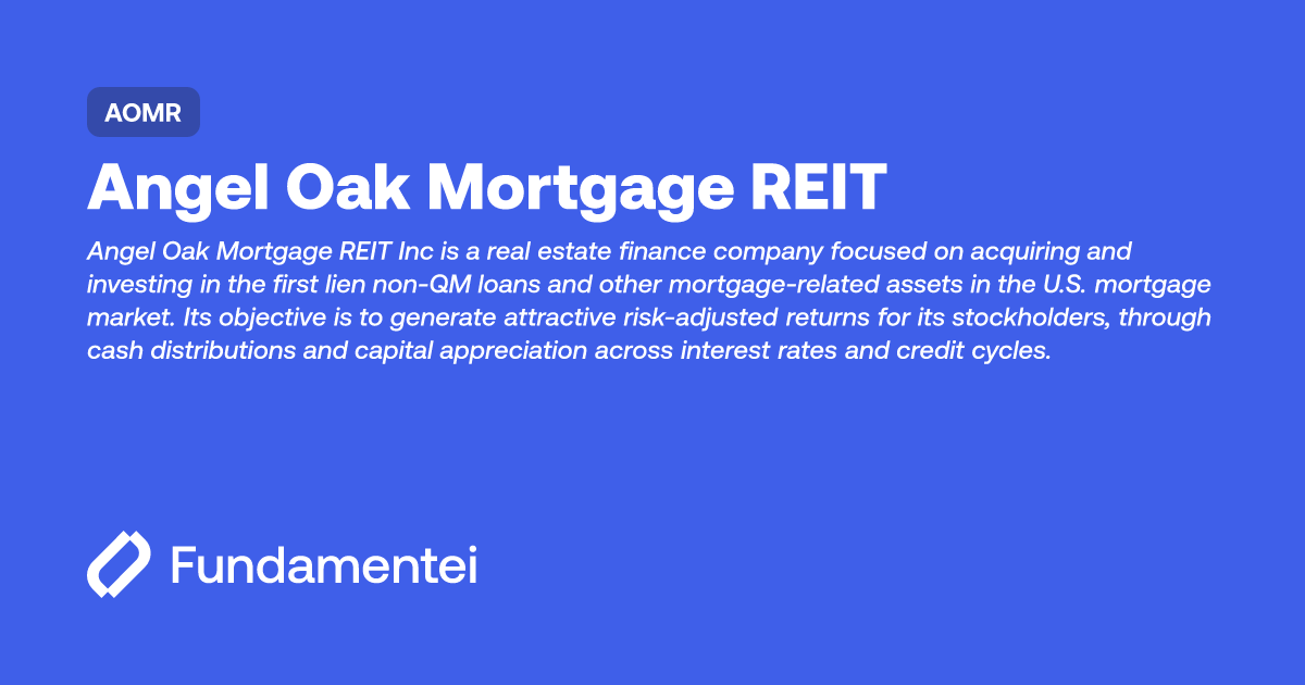 AOMR - Angel Oak Mortgage REIT | Fundamentei