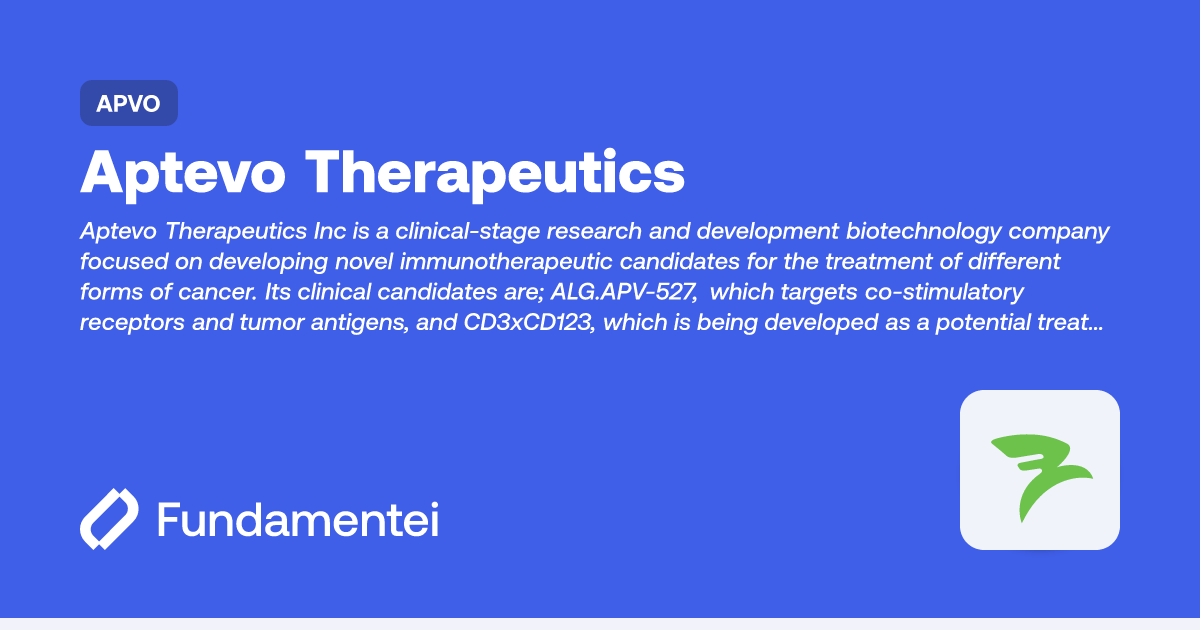 APVO - Aptevo Therapeutics | Fundamentei