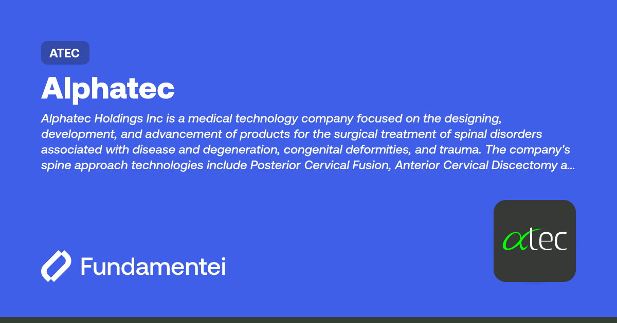 ATEC - Alphatec Holdings | Fundamentei