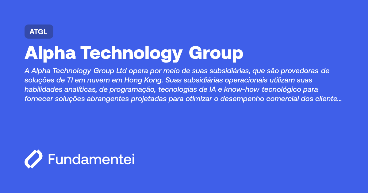 ATGL - Alpha Technology Group | Fundamentei