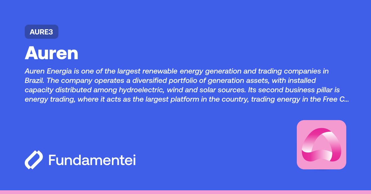 AURE3 - Auren | Fundamentei