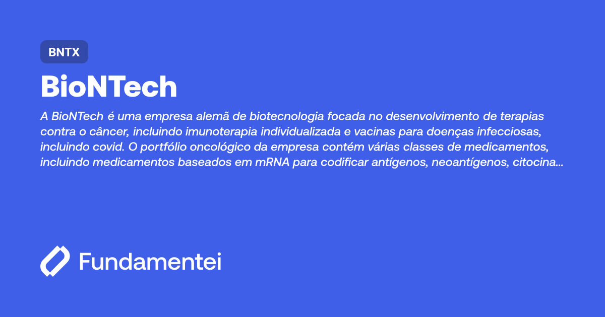 BNTX - BioNTech | Fundamentei