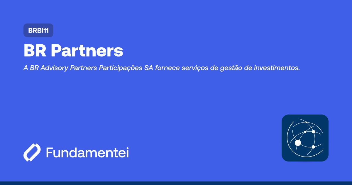 BRBI11 - BR Partners | Fundamentei