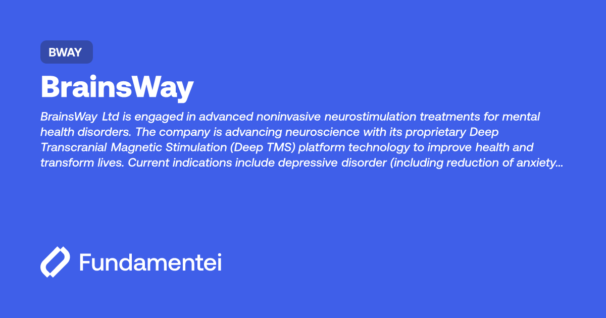 BWAY - BrainsWay | Fundamentei