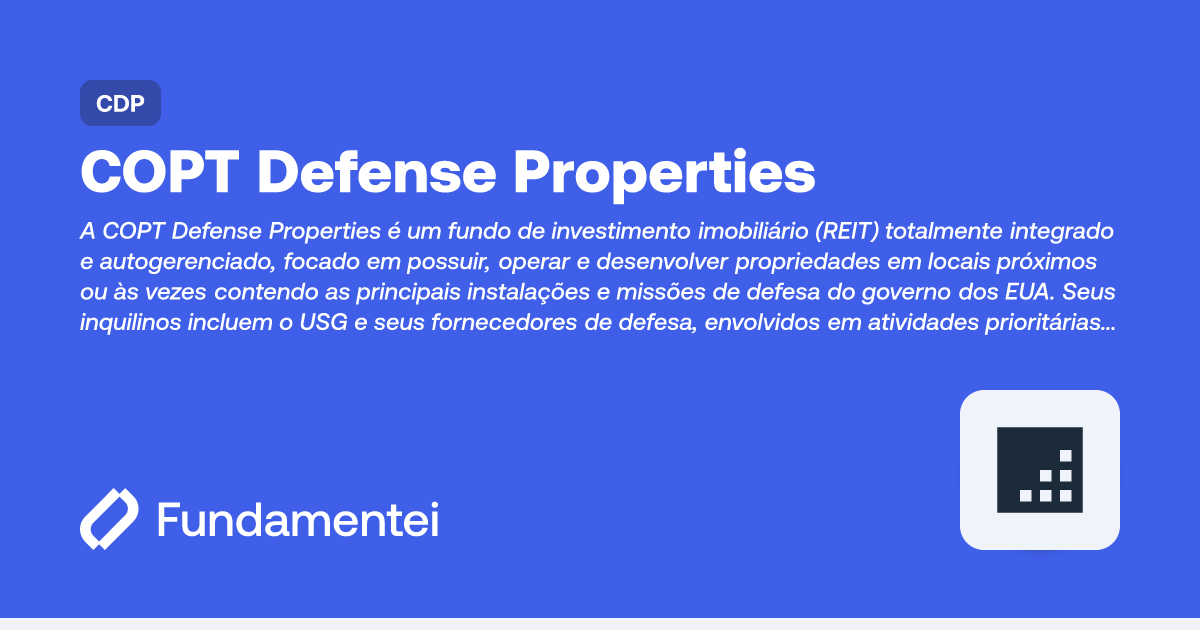 CDP - COPT Defense Properties | Dividendos | Fundamentei