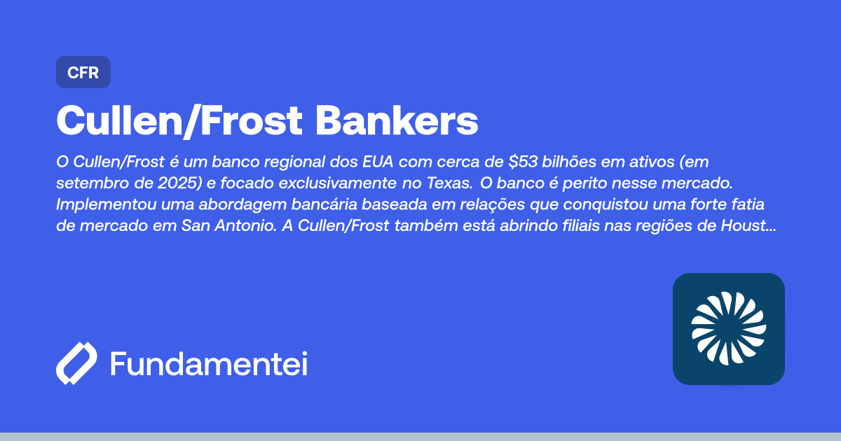 CFR - Cullen/Frost Bankers | Fundamentei