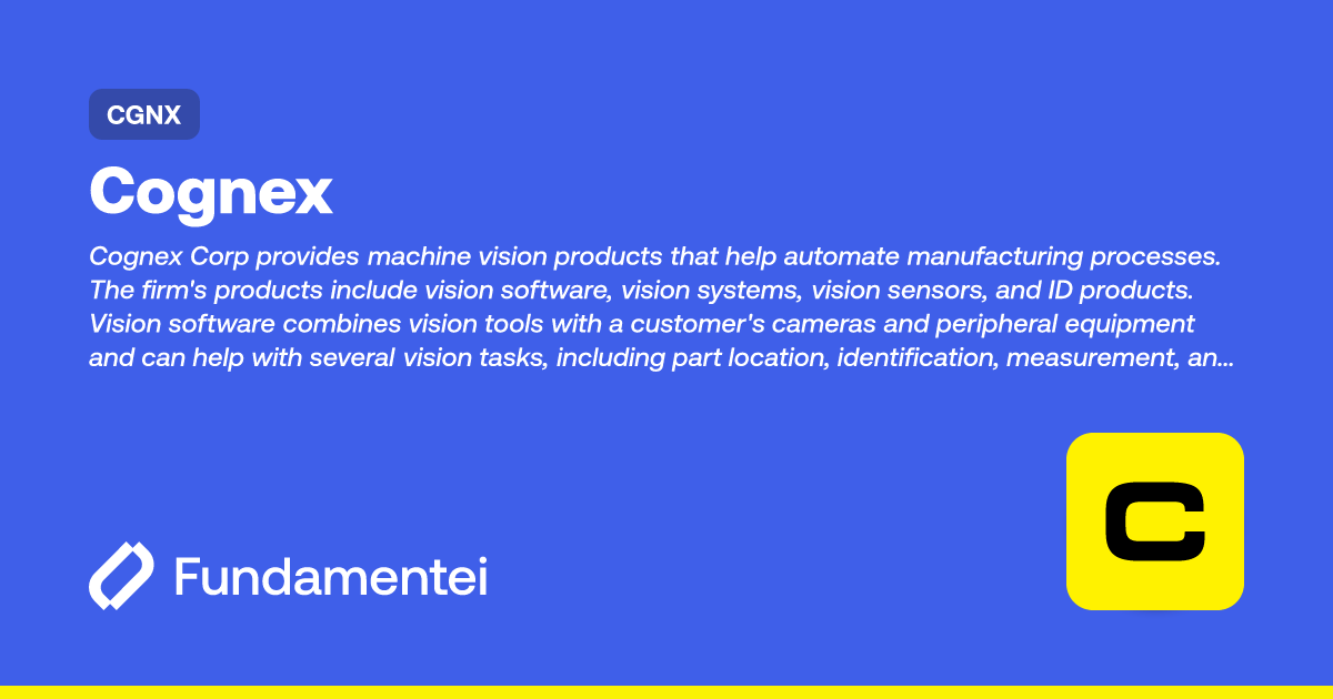CGNX - Cognex | Fundamentei
