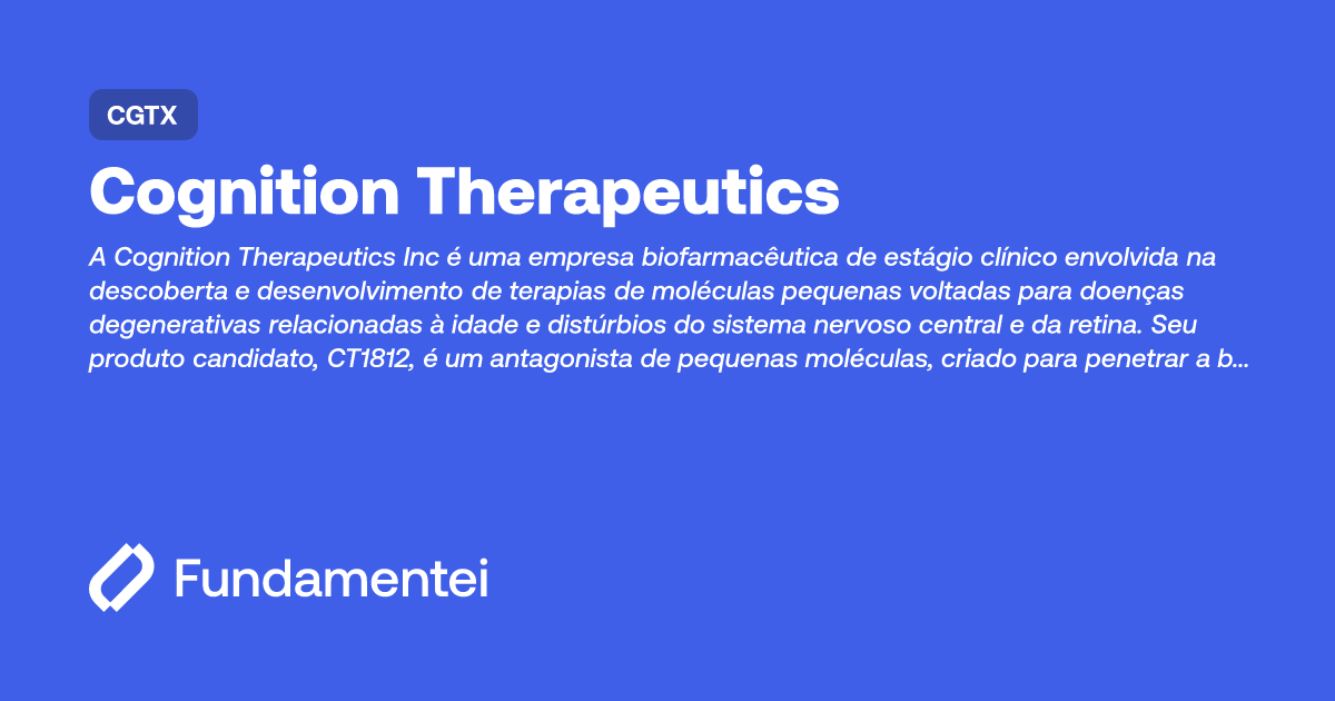 CGTX - Cognition Therapeutics | Fundamentei
