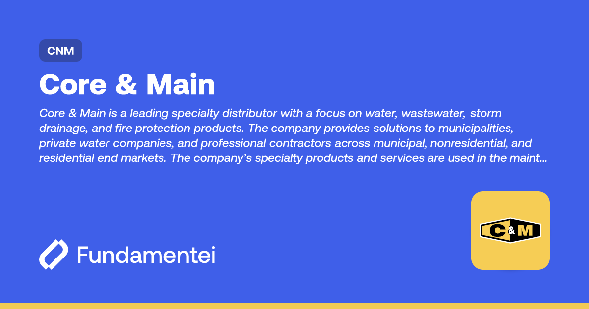 CNM - Core & Main | Fundamentei