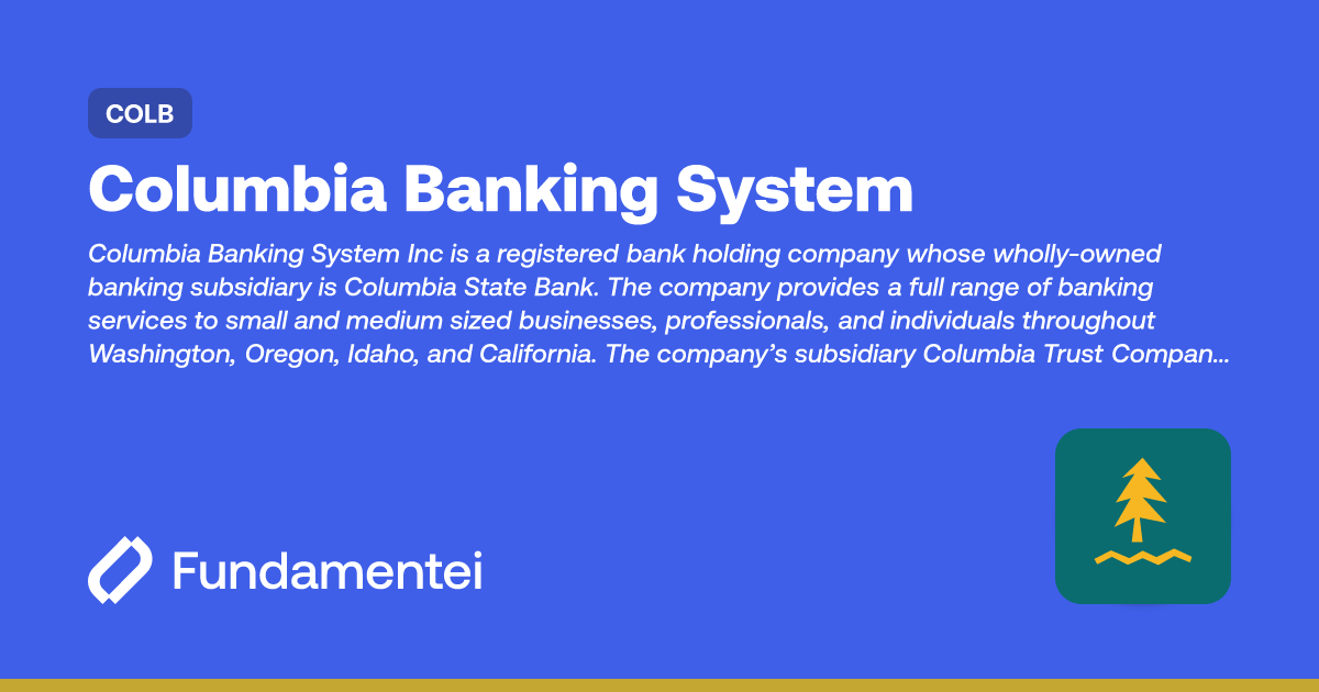 COLB - Columbia Banking System | Fundamentei
