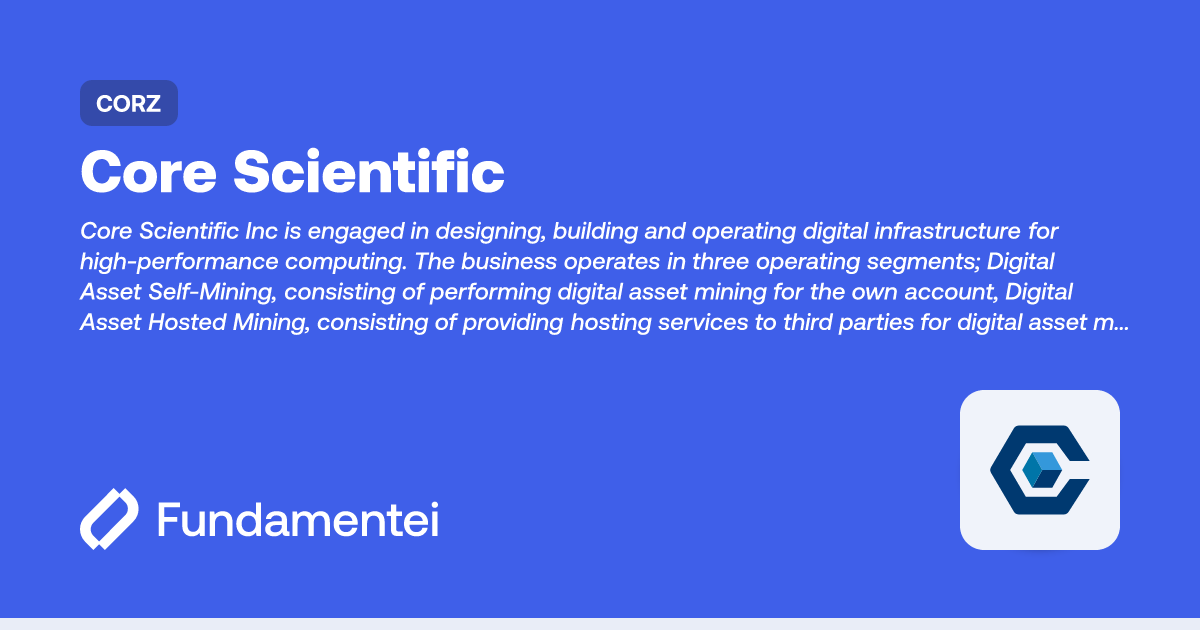 CORZ - Core Scientific | Fundamentei