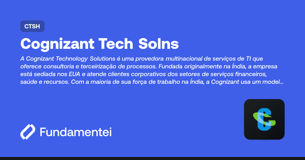 CTSH - Cognizant Tech Solns | Cotação | Fundamentei