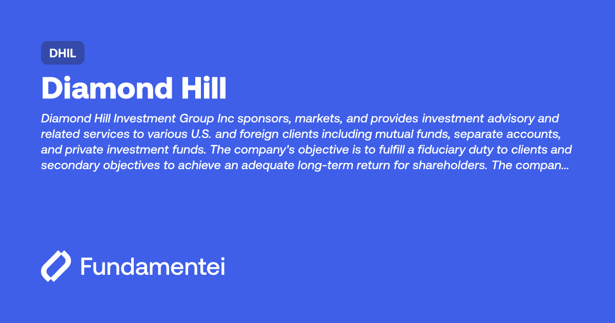 DHIL - Diamond Hill Investment | Fundamentei