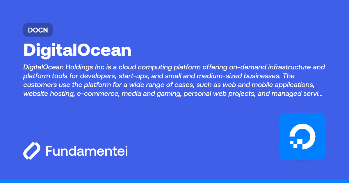 DOCN - DigitalOcean Holdings | Fundamentei