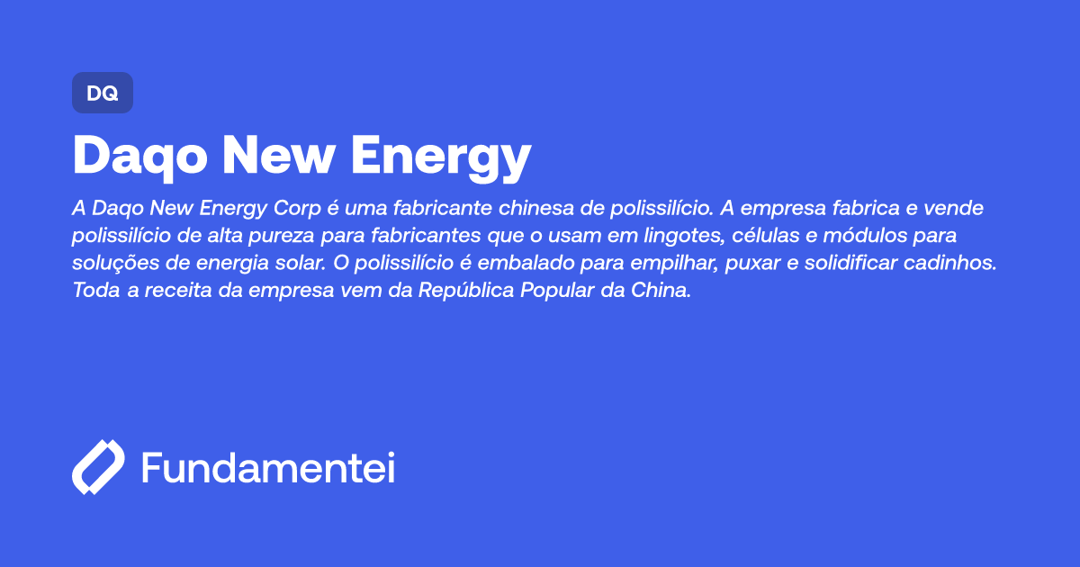 DQ - Daqo New Energy | Fundamentei