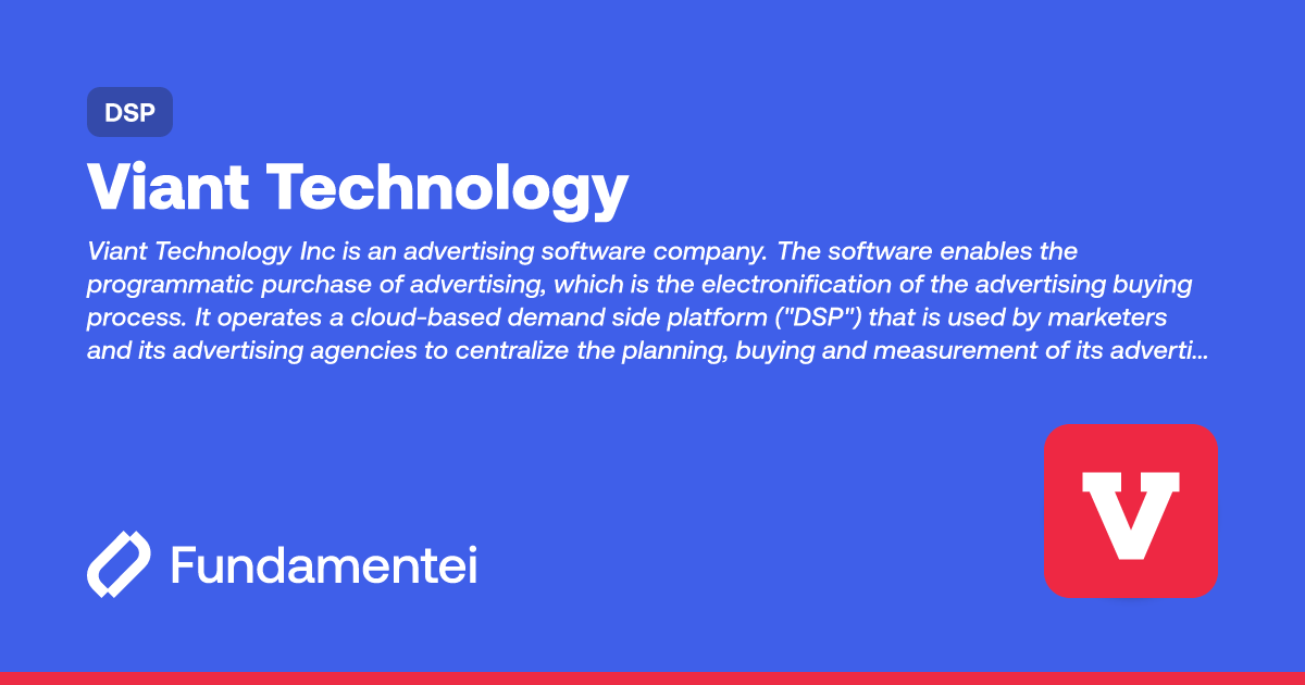 DSP - Viant Technology | Fundamentei
