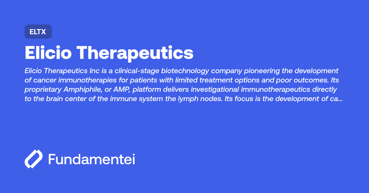 ELTX - Elicio Therapeutics | Fundamentei