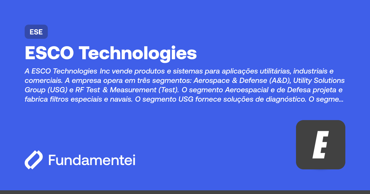 ESE - ESCO Technologies | Fundamentei