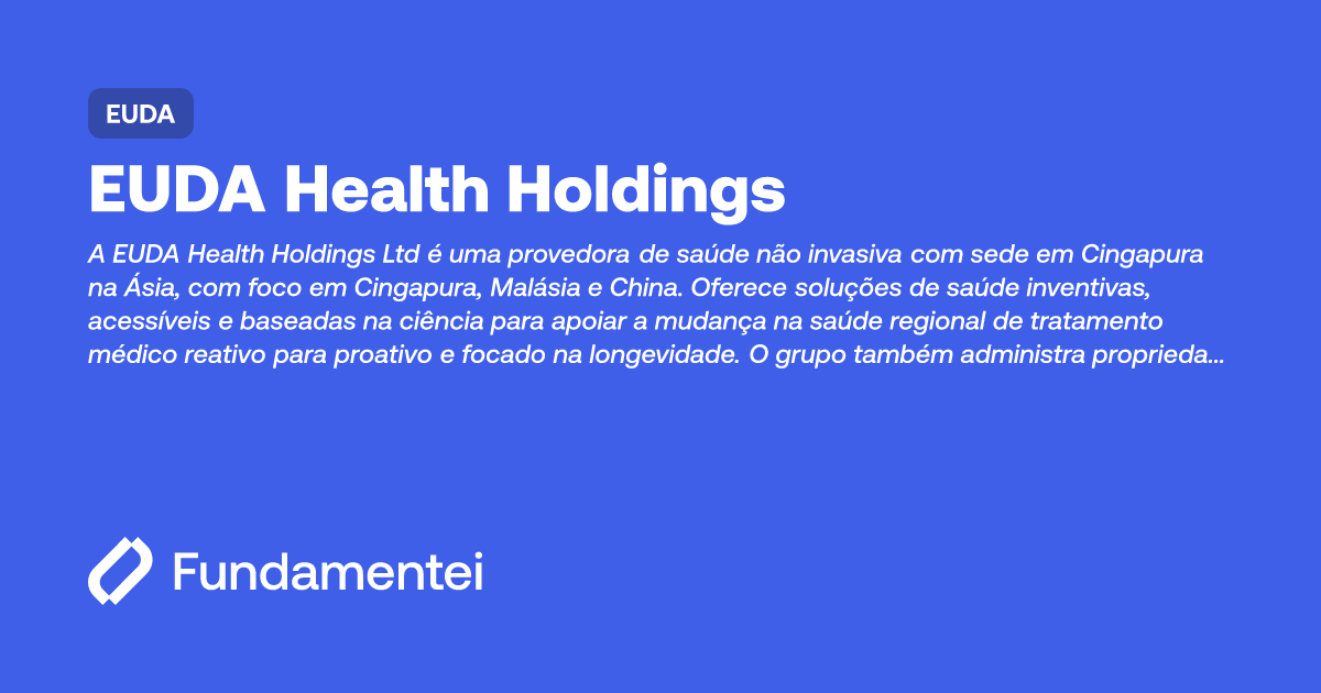 EUDA - EUDA Health Holdings | Fundamentei
