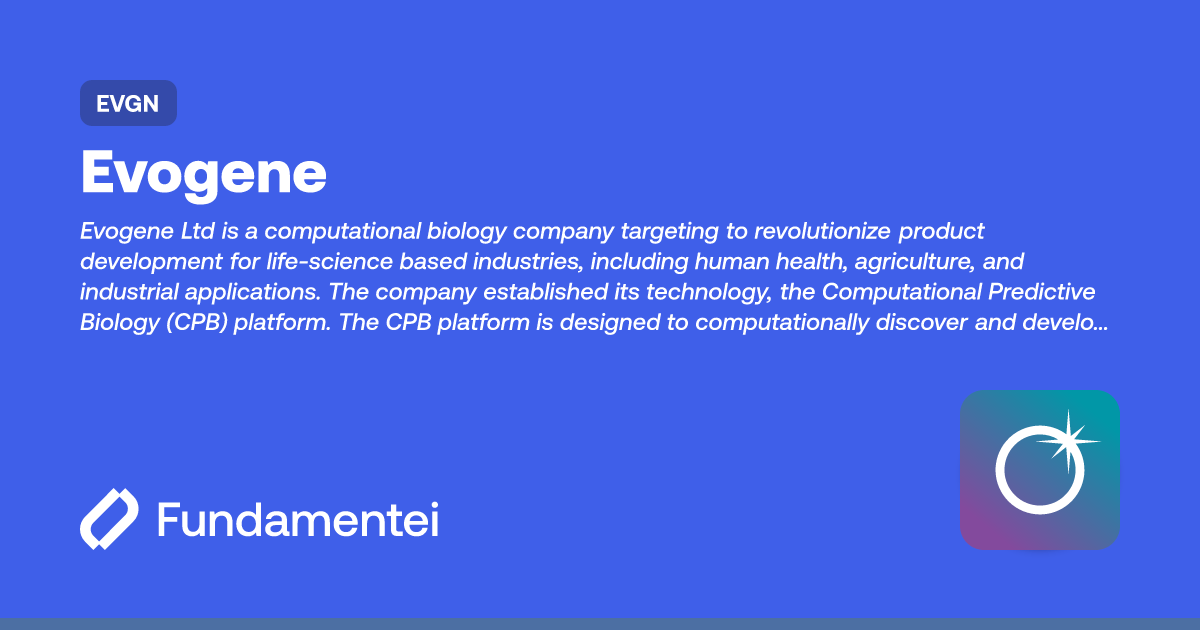 EVGN - Evogene | Fundamentei