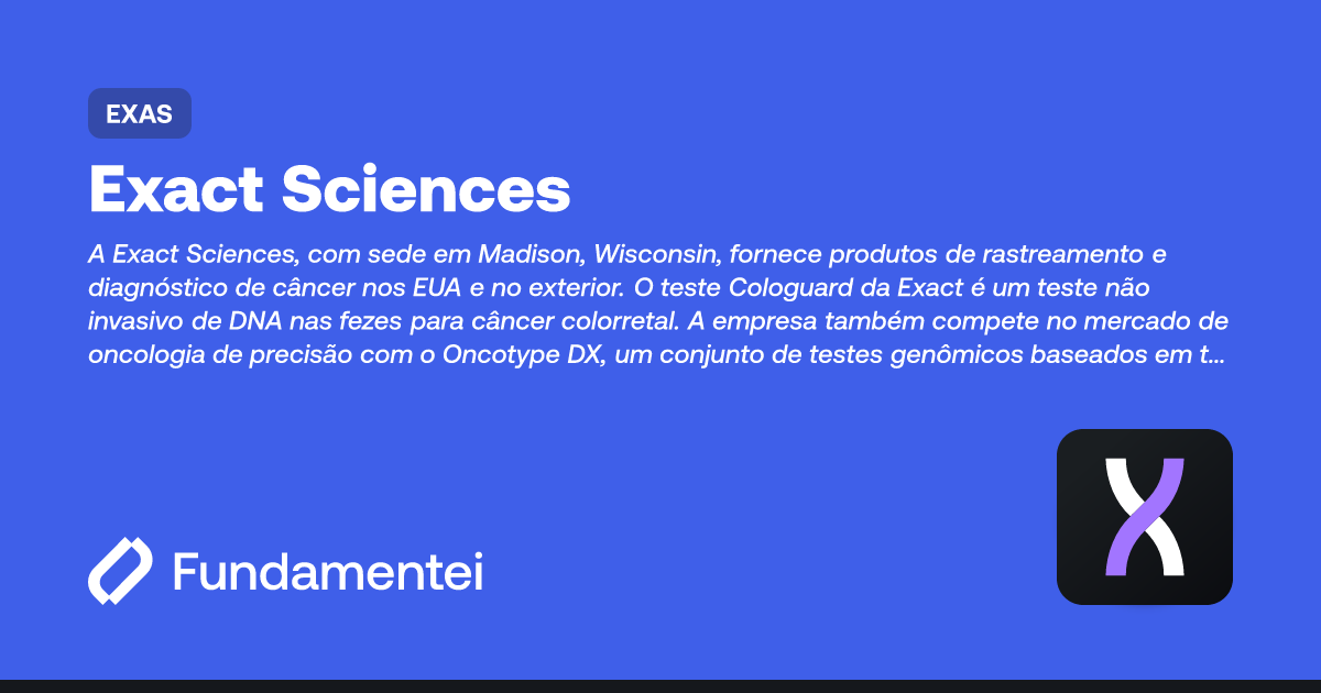 EXAS - Exact Sciences | Fundamentei