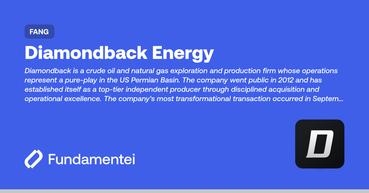FANG - Diamondback Energy | Fundamentei