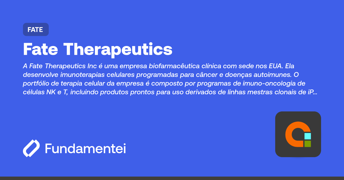FATE - Fate Therapeutics | Fundamentei