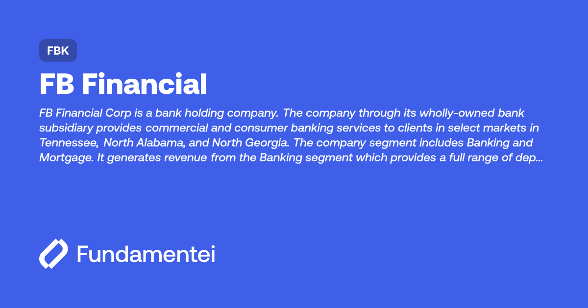 FBK - FB Financial | Fundamentei