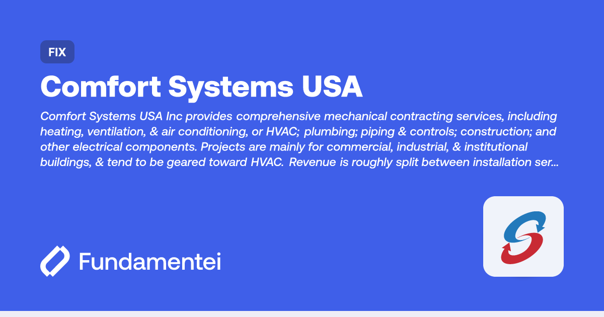 FIX - Comfort Systems USA | Fundamentei