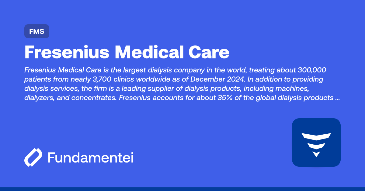 FMS - Fresenius Medical Care | Fundamentei