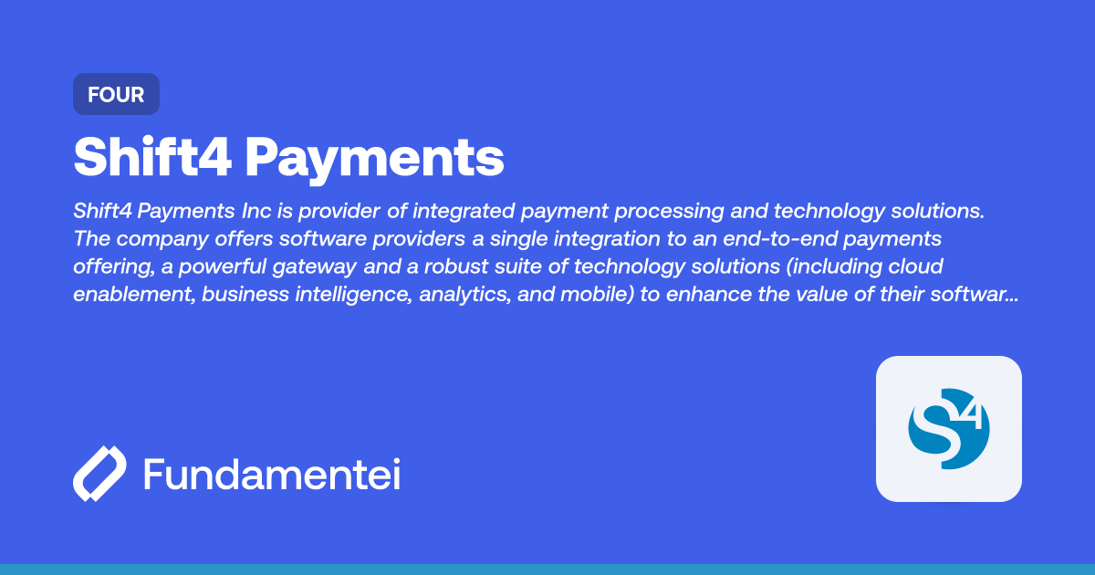 FOUR - Shift4 Payments | Fundamentei