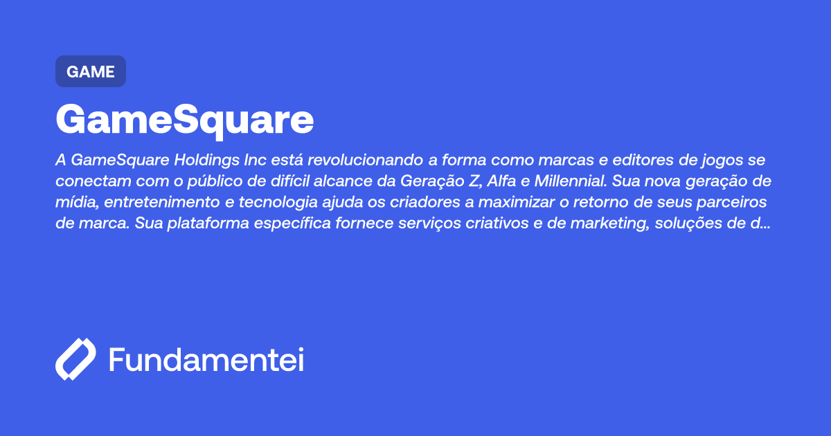 GAME - GameSquare Holdings | Fundamentei