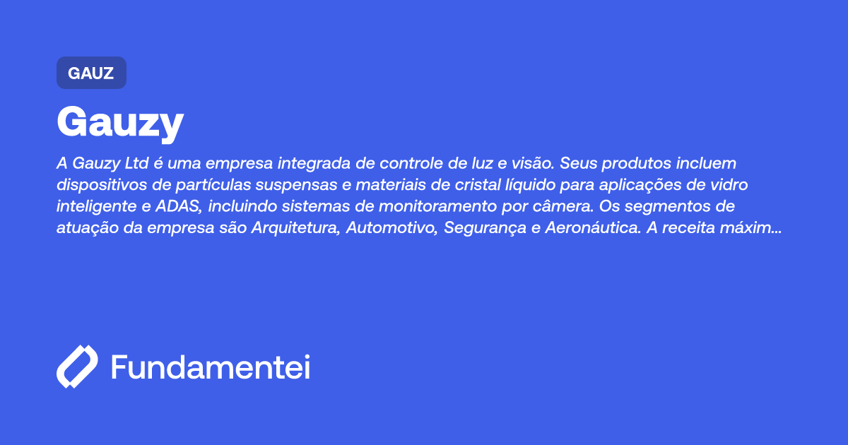 GAUZ - Gauzy | Fundamentei