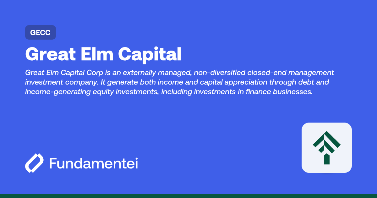 GECC - Great Elm Capital | Fundamentei