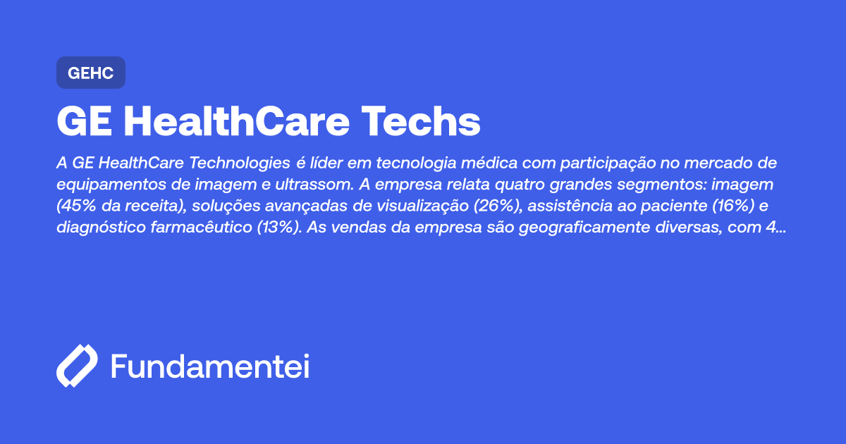 GEHC - GE HealthCare Techs | Fundamentei