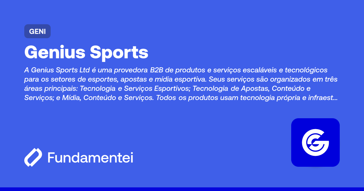 GENI - Genius Sports | Fundamentei
