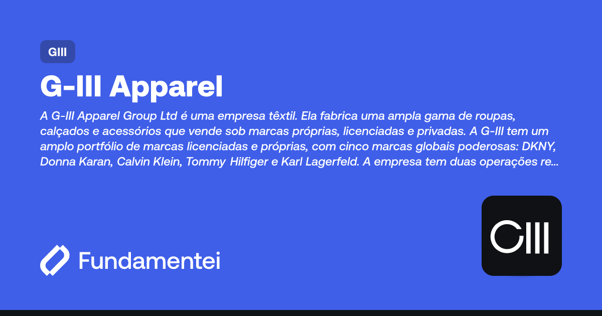GIII - G-III Apparel Group | Fundamentei