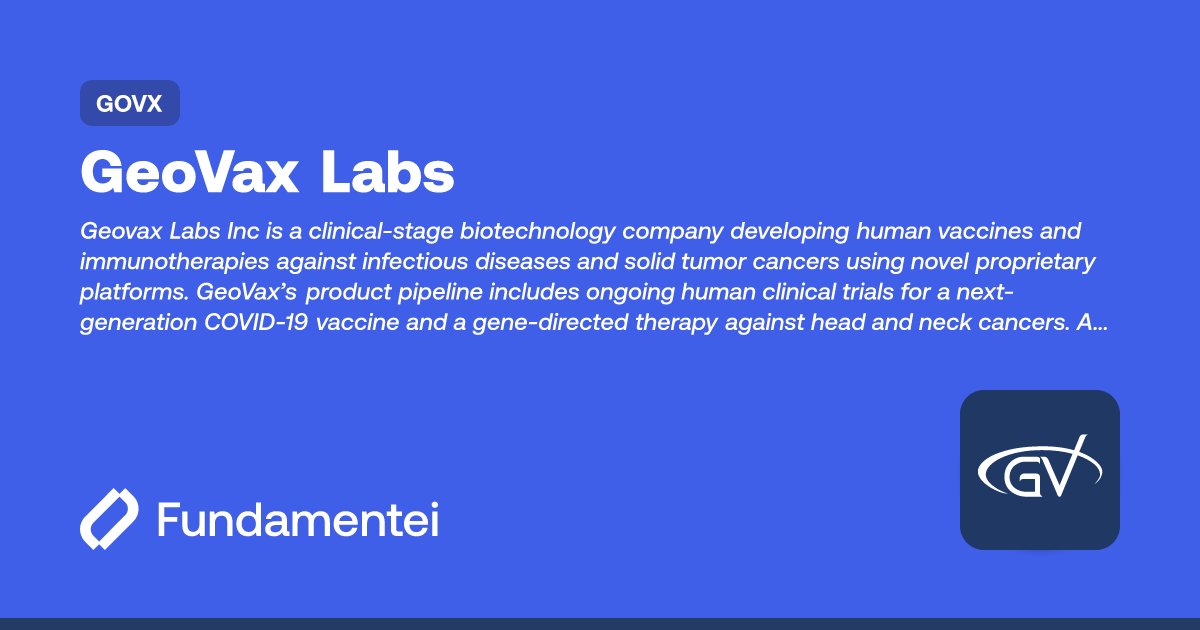GOVX - Geovax Labs | Fundamentei