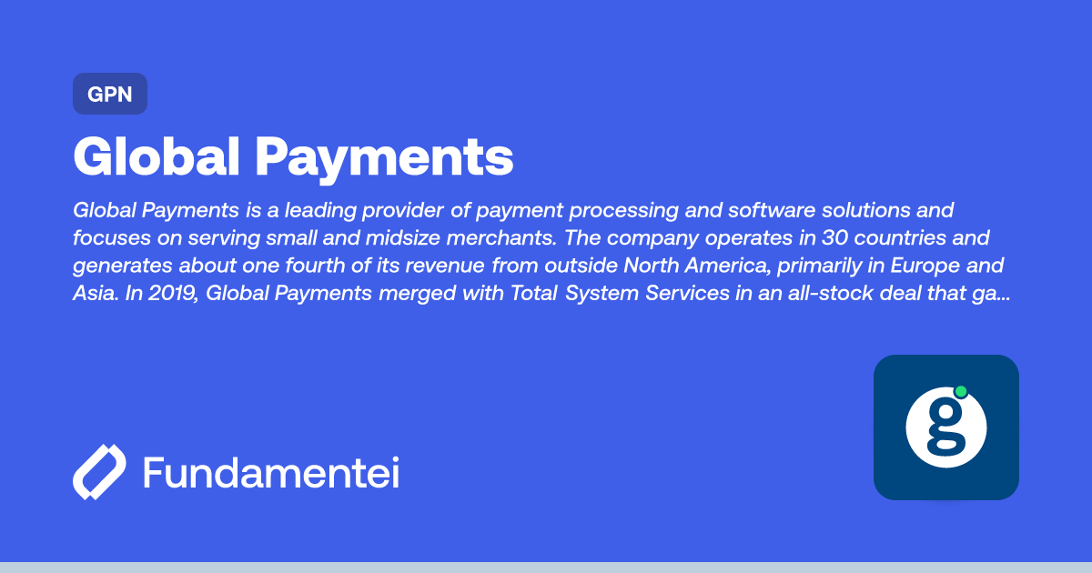 GPN - Global Payments | Fundamentei