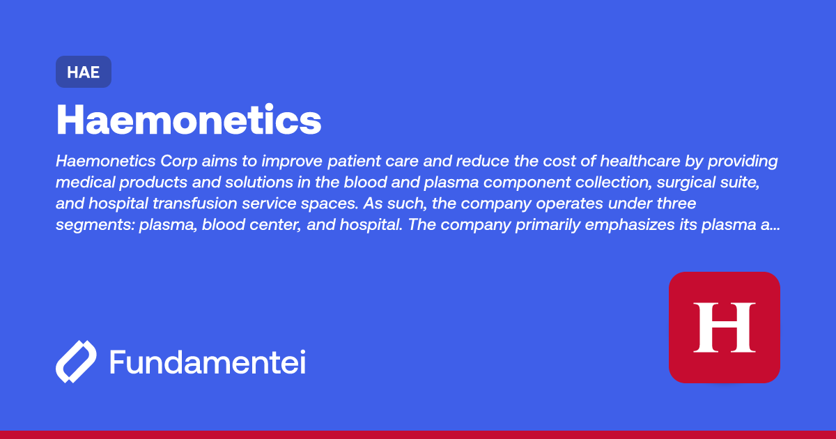 HAE - Haemonetics | Fundamentei