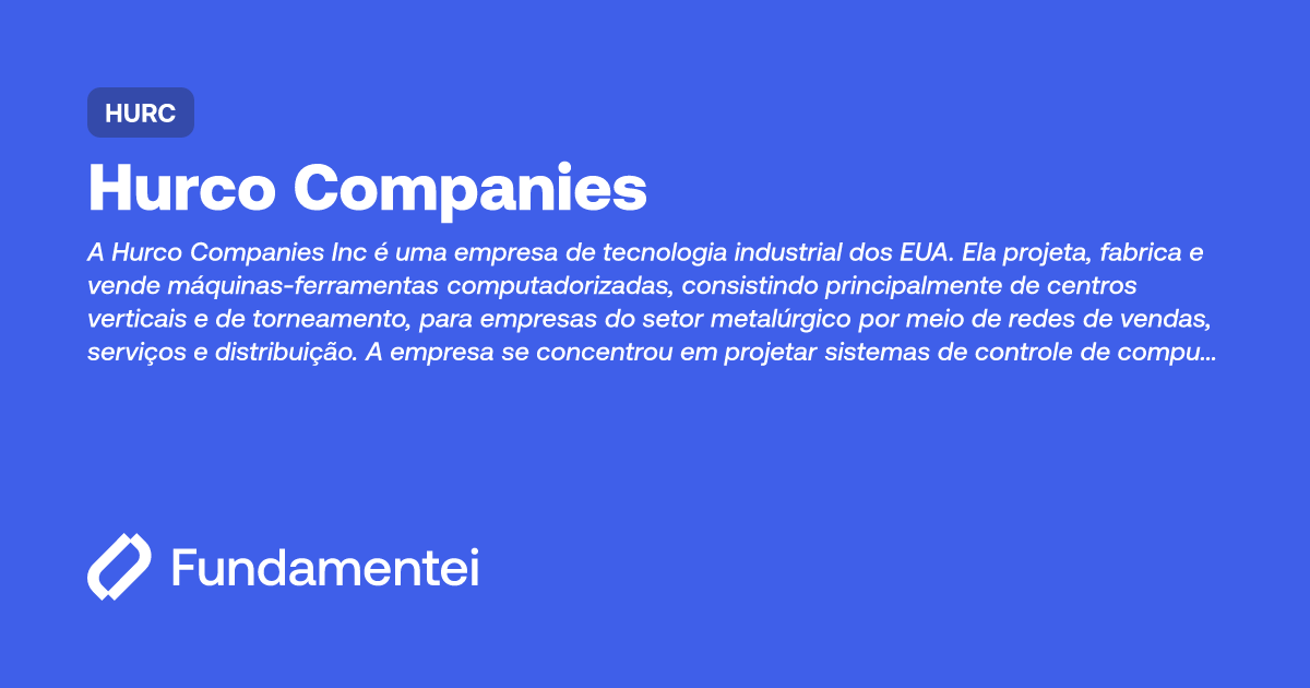 HURC - Hurco Companies | Fundamentei