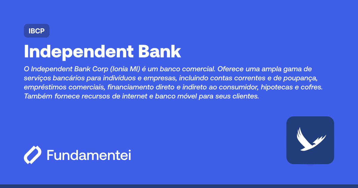 IBCP - Independent Bank | Fundamentei